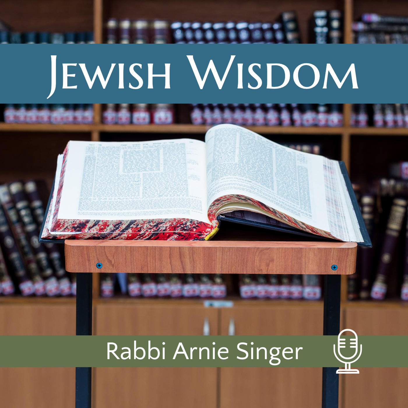 Jewish Wisdom - Authentic Jewish Teachings from Torah, Talmud, Kabbalah